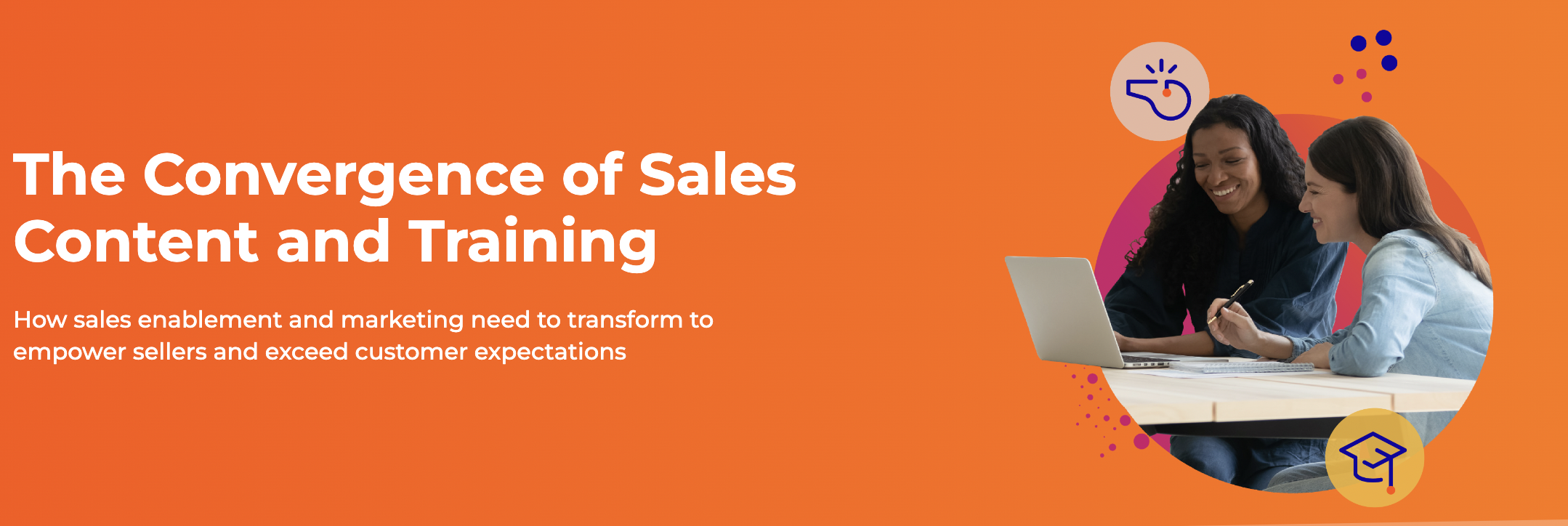 Convergence of Sales Content and Training