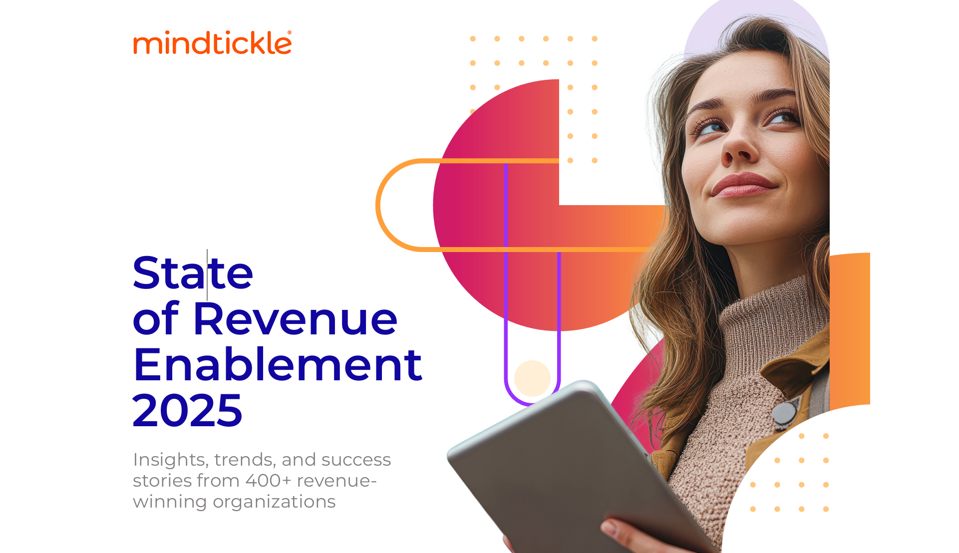 State of Revenue Enablement Report | Mindtickle